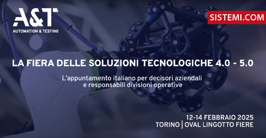 Siamo alla fiera A&T Automation & Testing 2025 a Torino | Sistemi