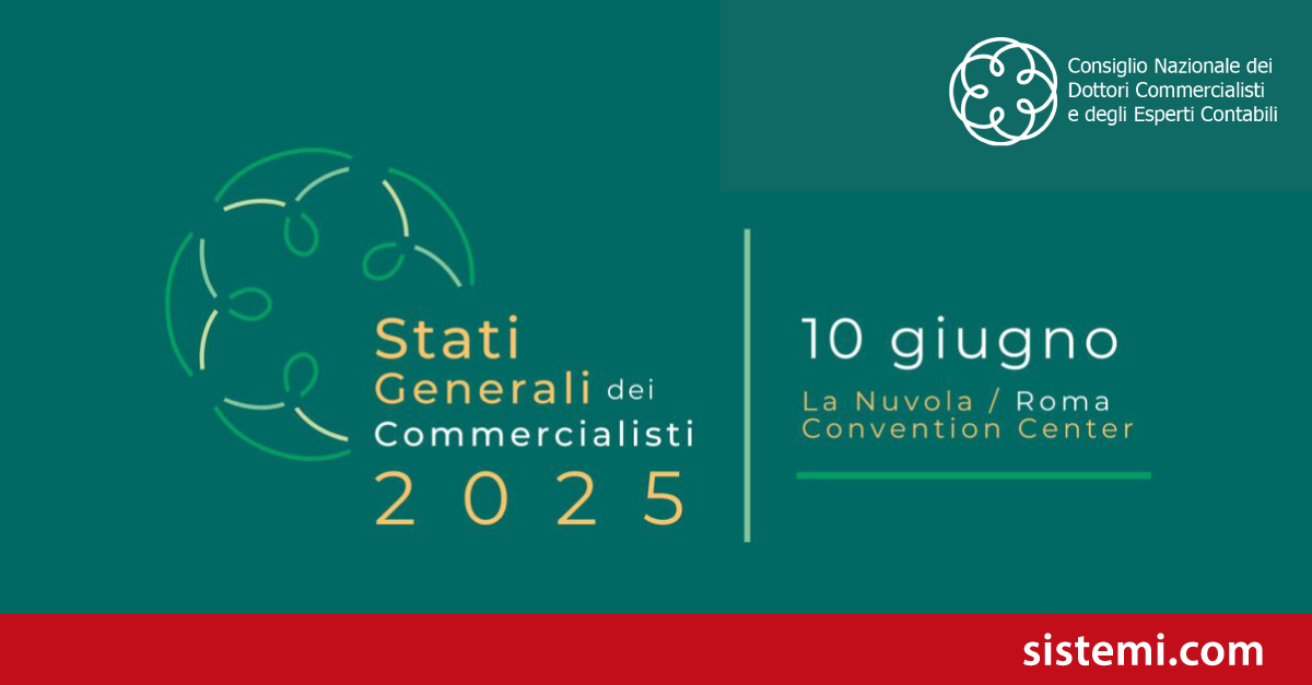 Sistemi è sponsor degli Stati Generali dei Commercialisti 2025 | Sistemi